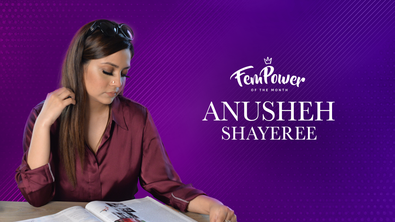 Anusheh Shayeree | Fempower of The Month | October 2020 - The Prestige ...