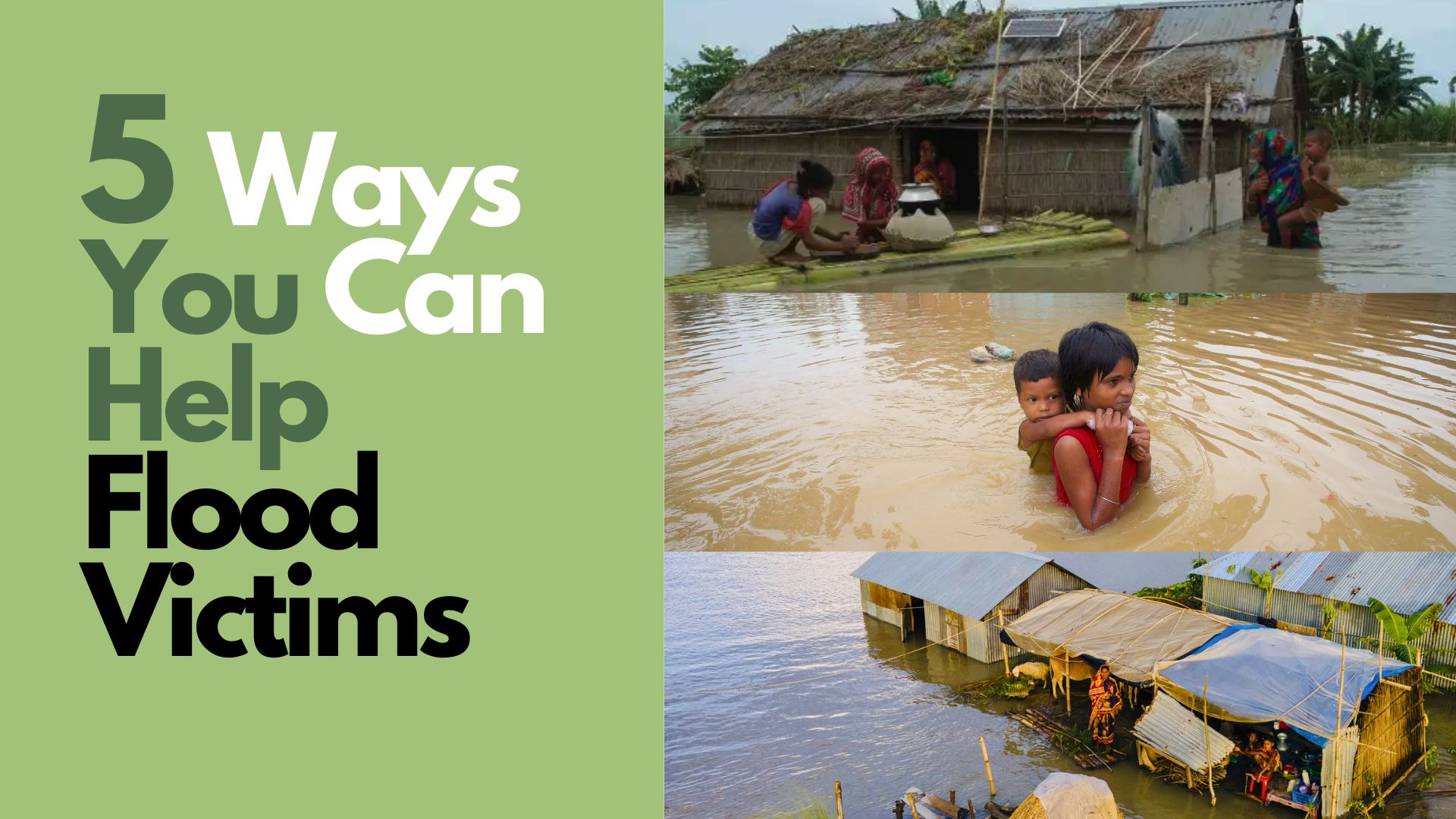 5 Strong Ways You Can Help Flood Victims - The Prestige Magazine